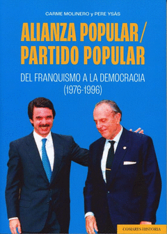 ALIANZA POPULAR PARTIDO POPULAR | DEL FRANQUISMO A LA DEMOCRACIA (1976 ...