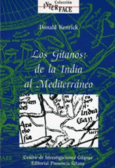 DE LA INDIA AL MEDITERRÁNEO | LA MIGRACIÓN DE LOS GITANOS Traficantes ...
